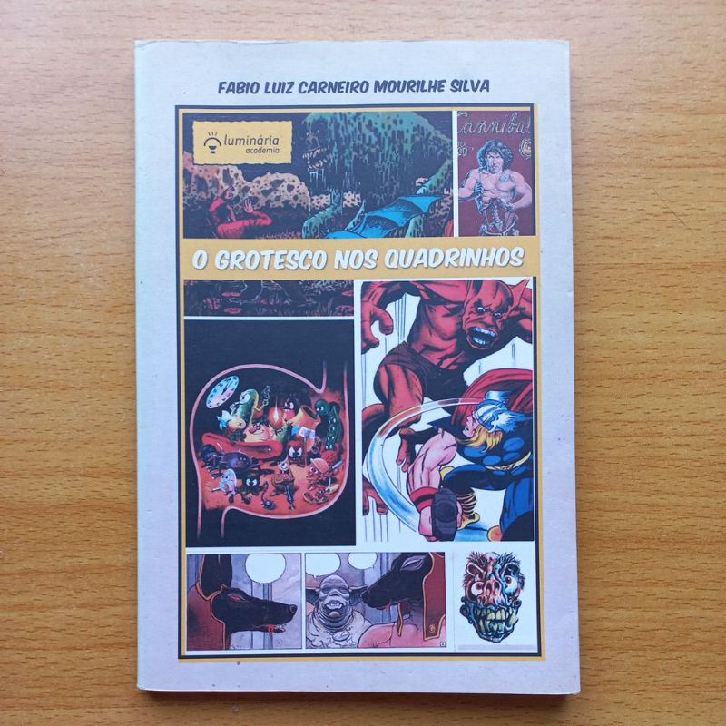 O Grotesco nos Quadrinhos - Fábio Luiz C. M. Silva (Livro teórico ...