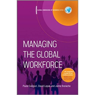 Managing the Global Workforce (Global Dimensions of Business) autor ...
