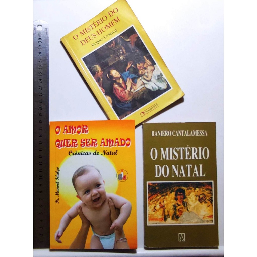 O Mistério do Deus-Homem, Jacques Leclerq + O Mistério do Natal ...