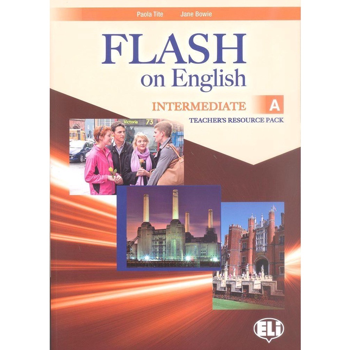 Flash On English Intermediate A - Teacher's Book With Class Audio CD ...