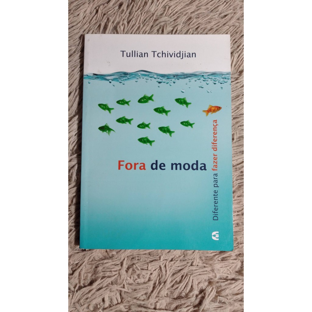 Fora de Moda - Tullian Tchividjian | Shopee Brasil