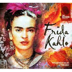 CD Frida Kahlo - Music Inspired by the Life of Frida Kahlo (Varios ...
