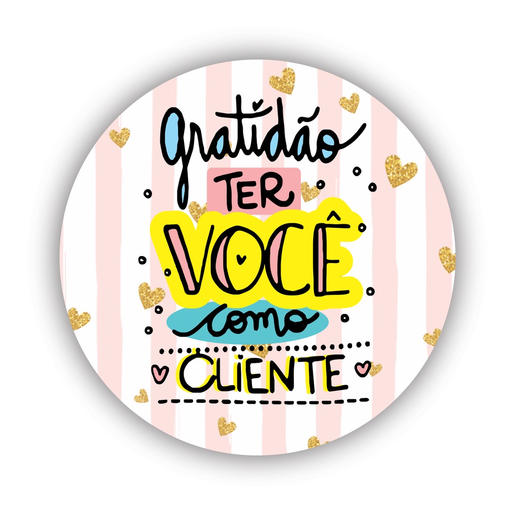 100 Etiquetas Gratidão ter você como cliente adesiva Tag Redondas ...