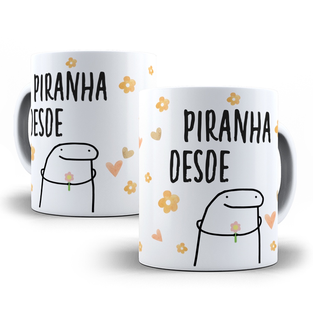 Caneca Flork Piranha Desde Personalizada Com Data Bento Meme | Shopee ...