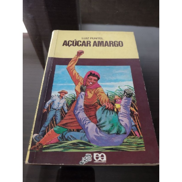 Livro: Açúcar Amargo - Luiz Puntel | Shopee Brasil