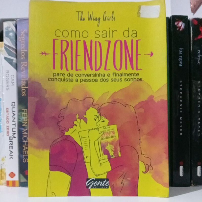 Como sair da FRIENDZONE - pare de conversinha e finalmente conquista a ...