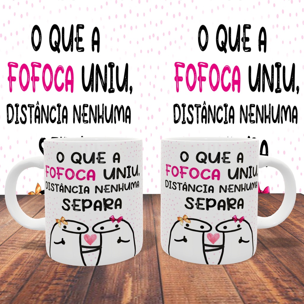 Caneca flork Amigas o que a fofoca uniu distância nenhuma separa | Shopee Brasil
