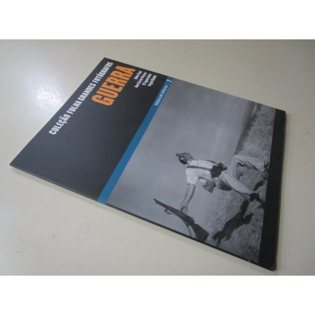 GUERRA - COLEÇÃO FOLHA GRANDES FOTÓGRAFOS - 2 - ROBERT CAPPA - HENRI ...