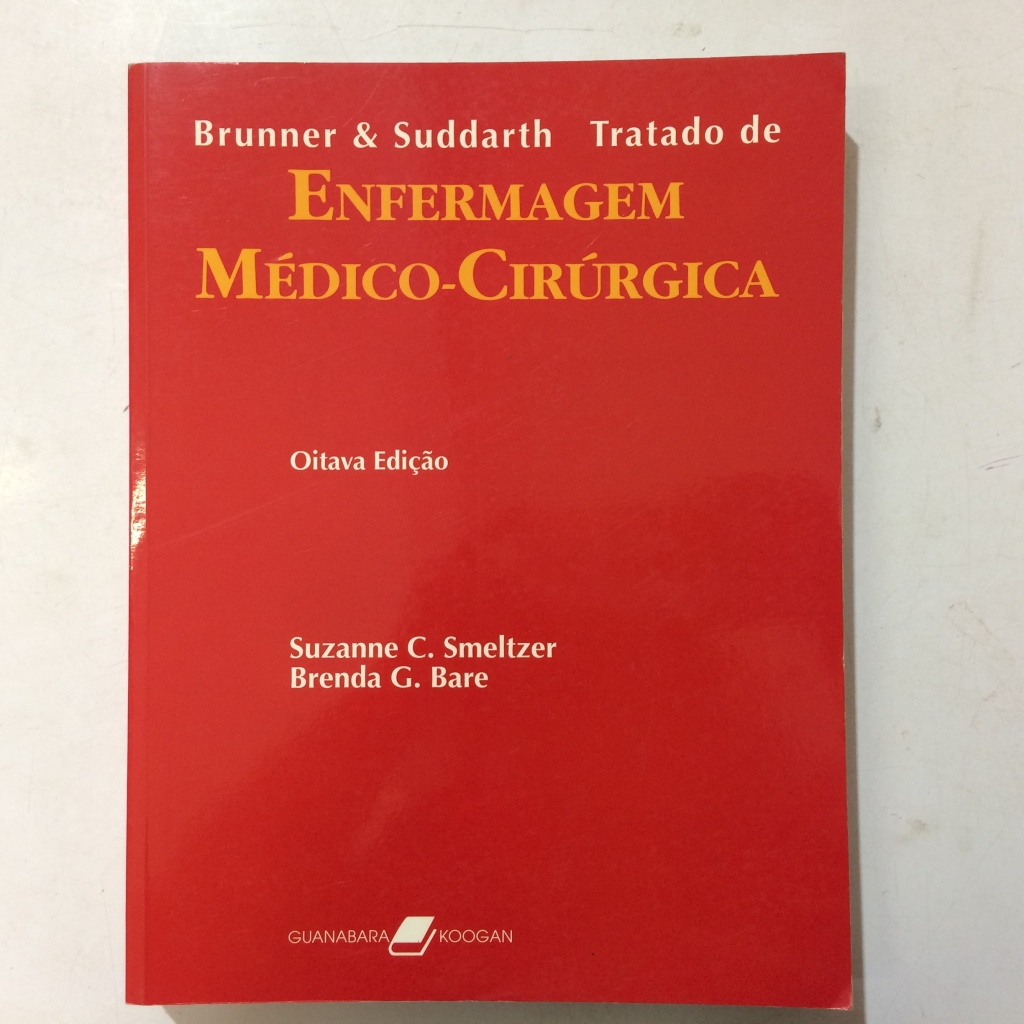 Brunner & Suddarth Tratado de Enfermagem Médico-Cirúrgica - Oitava ...