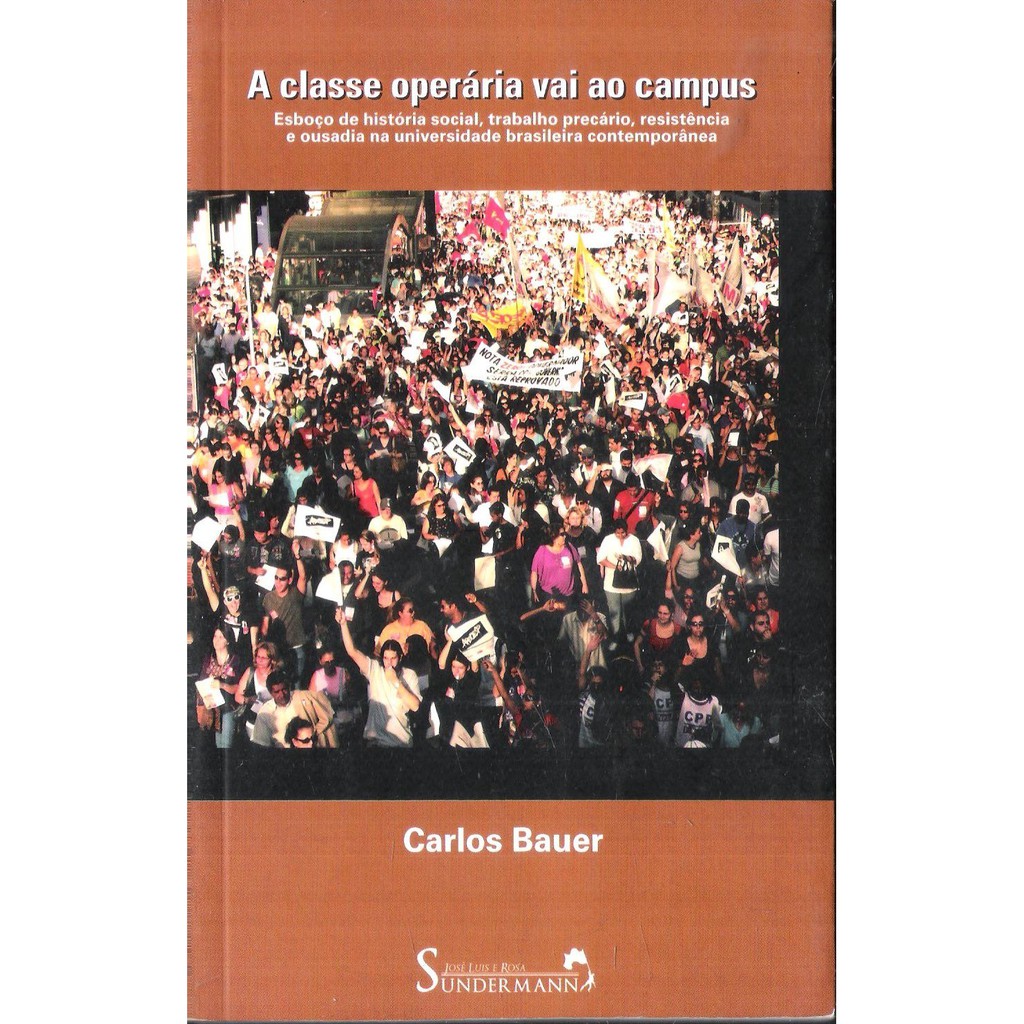 A Classe Operária Vai Ao Campus - Carlos Bauer 95n | Shopee Brasil