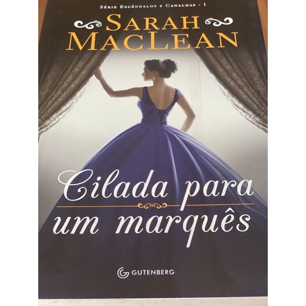 Complete sua Coleção SARAH MACLEAN - Serie "ESCÂNDALOS e CANALHAS ...