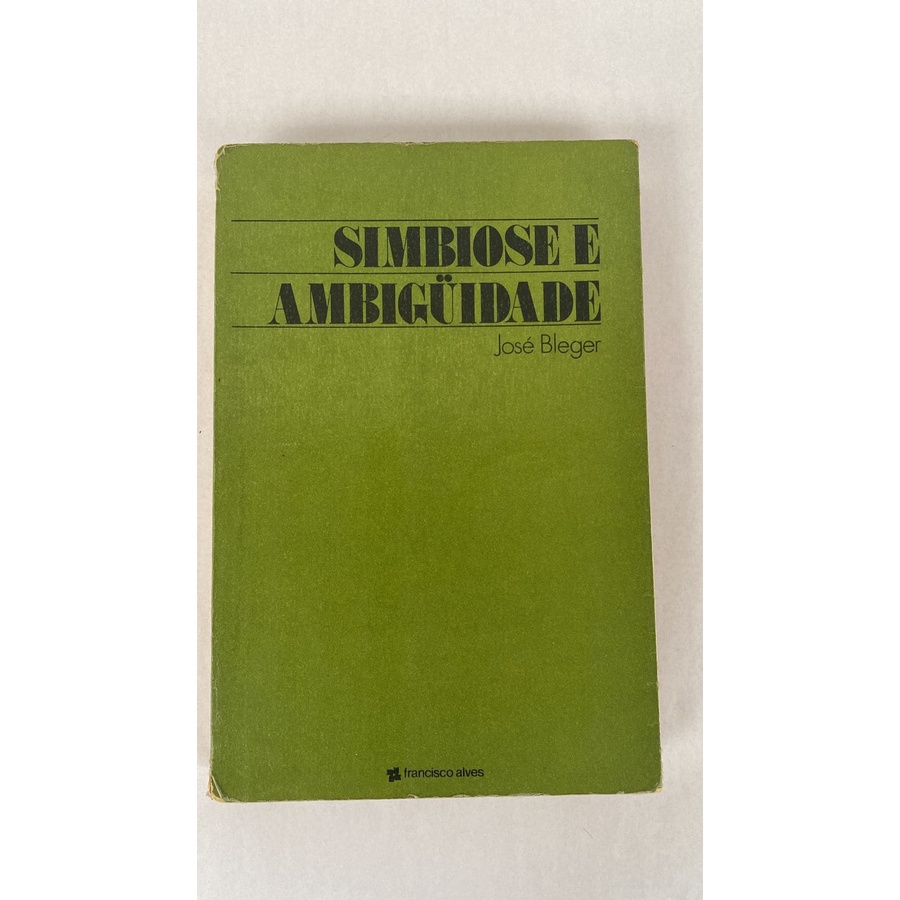 Livro Simbiose E Ambiguidade José Bleger L5913 | Shopee Brasil