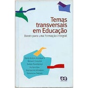 Temas Transversais Em Educação : Bases para uma Formação Integral ...