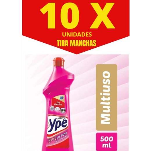 Kit 10 Uindades Multiuso Ype Tira Manchas 500ml | Shopee Brasil