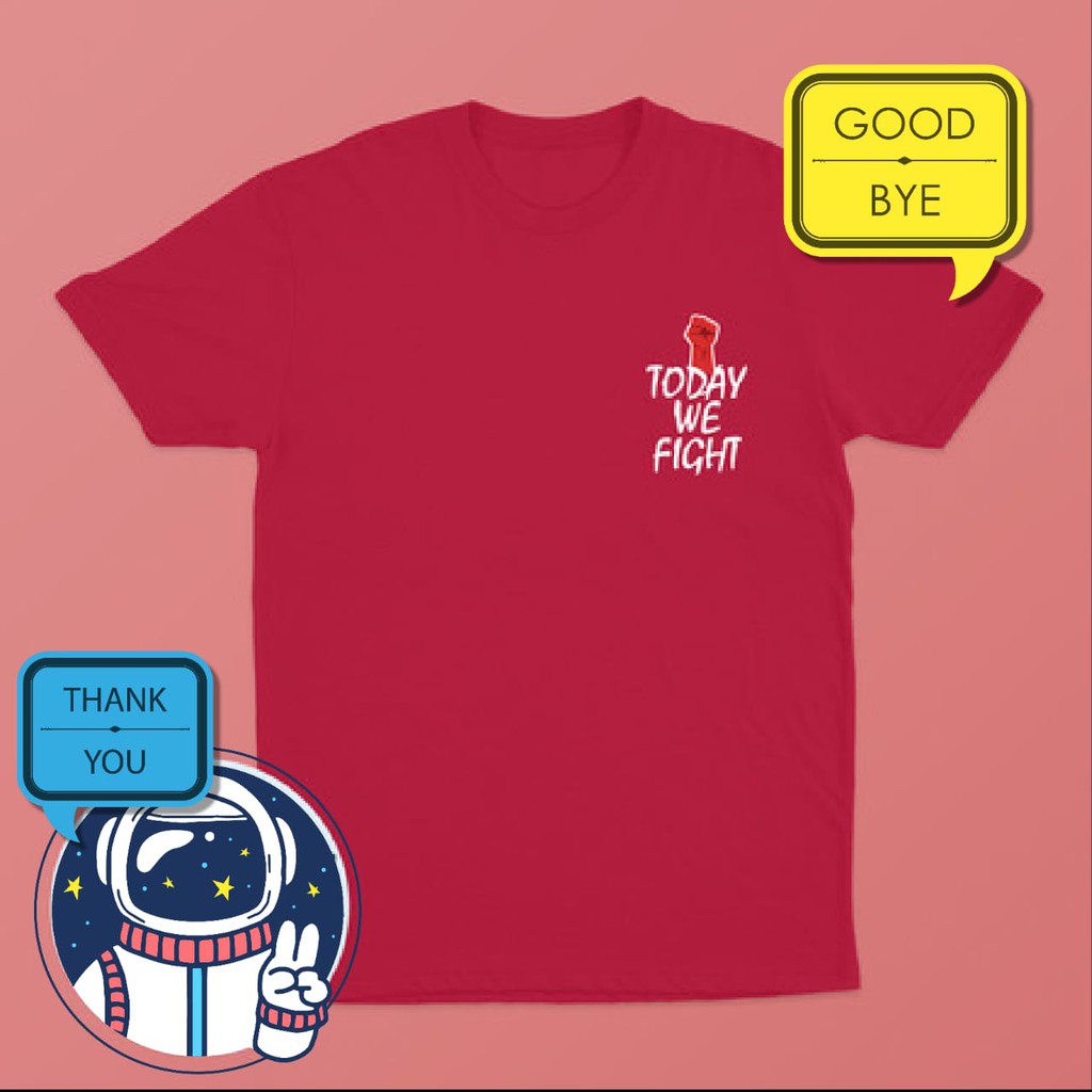 CAMISA TODAY WE FIGHT | Shopee Brasil