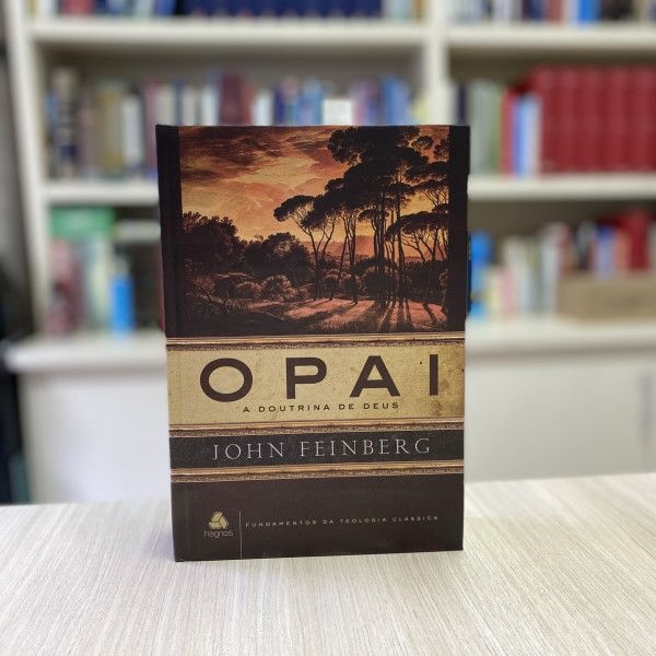 O Pai - John Samuel Feinberg | Shopee Brasil