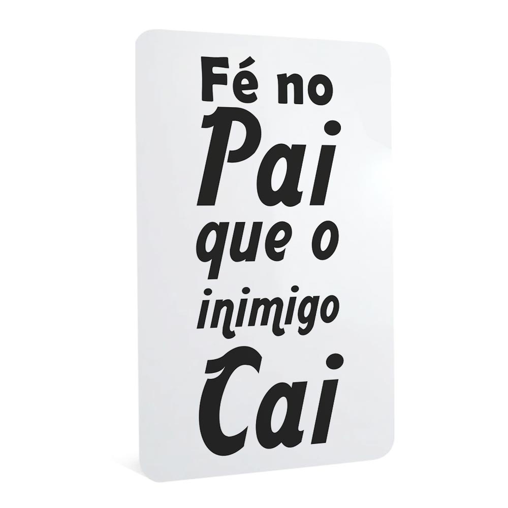 Quadro Metal Frase Engraçada Fé No Pai Que O Inimigo Cai | Shopee Brasil