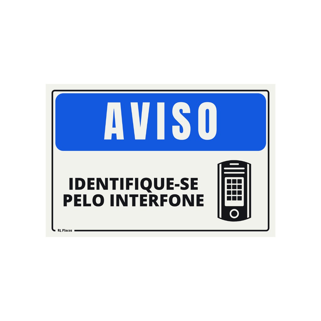 Placa de Sinalização Aviso Identifique-se Pelo Interfone 15 x 20 ...