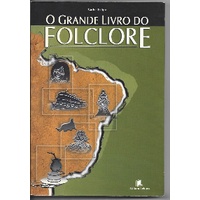 O Grande Livro do Folclore de Carlos Felipe / Maurizio Manzo pela ...