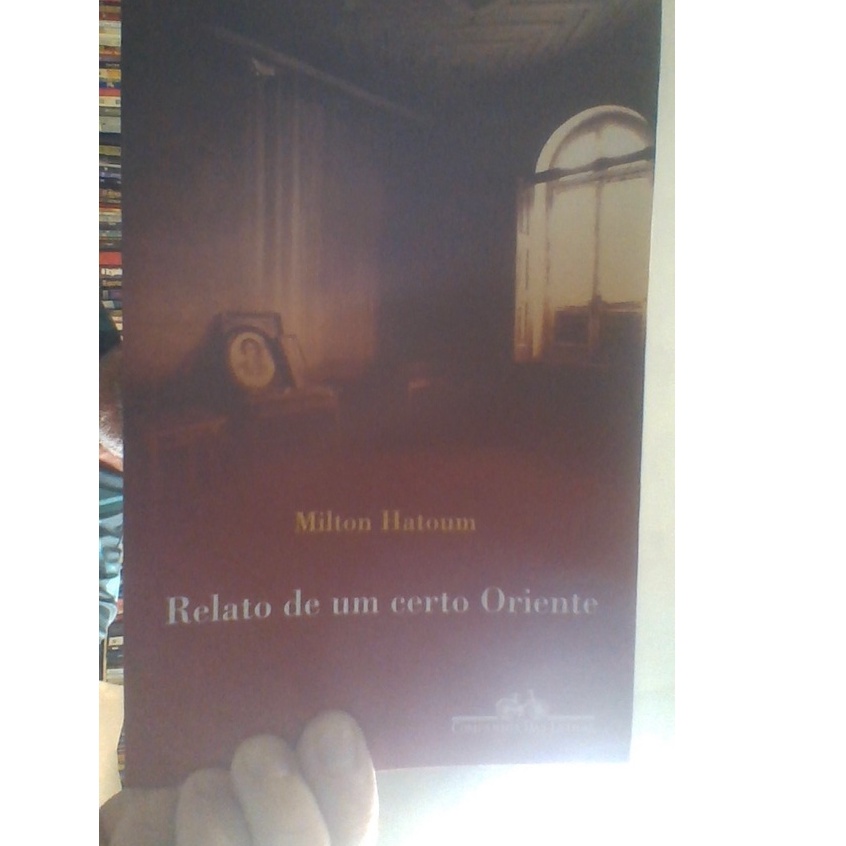 livro retrato de um certo oriente, milton hatoum, ed companhia das ...