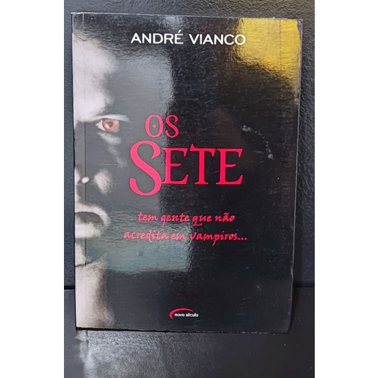 OS SETE - André Vianco | Shopee Brasil