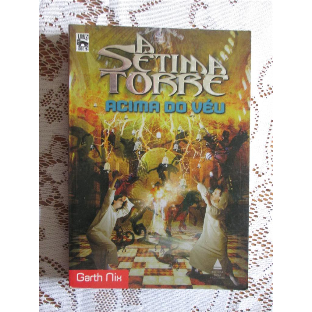 A Sétima Torre Acima do Véu - Garth nix | Shopee Brasil