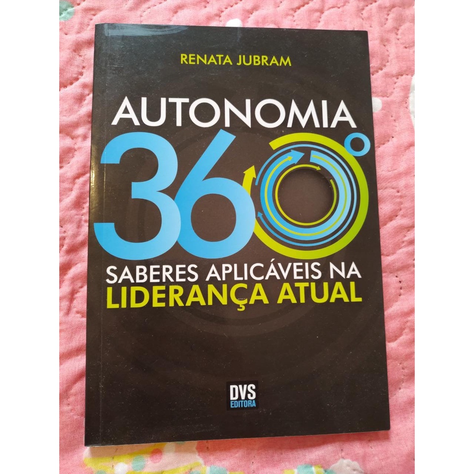 Livro Autonomia 360 - Renata Jubram | Shopee Brasil Livro Autonomia 360 - Renata Jubram | Shopee Brasil