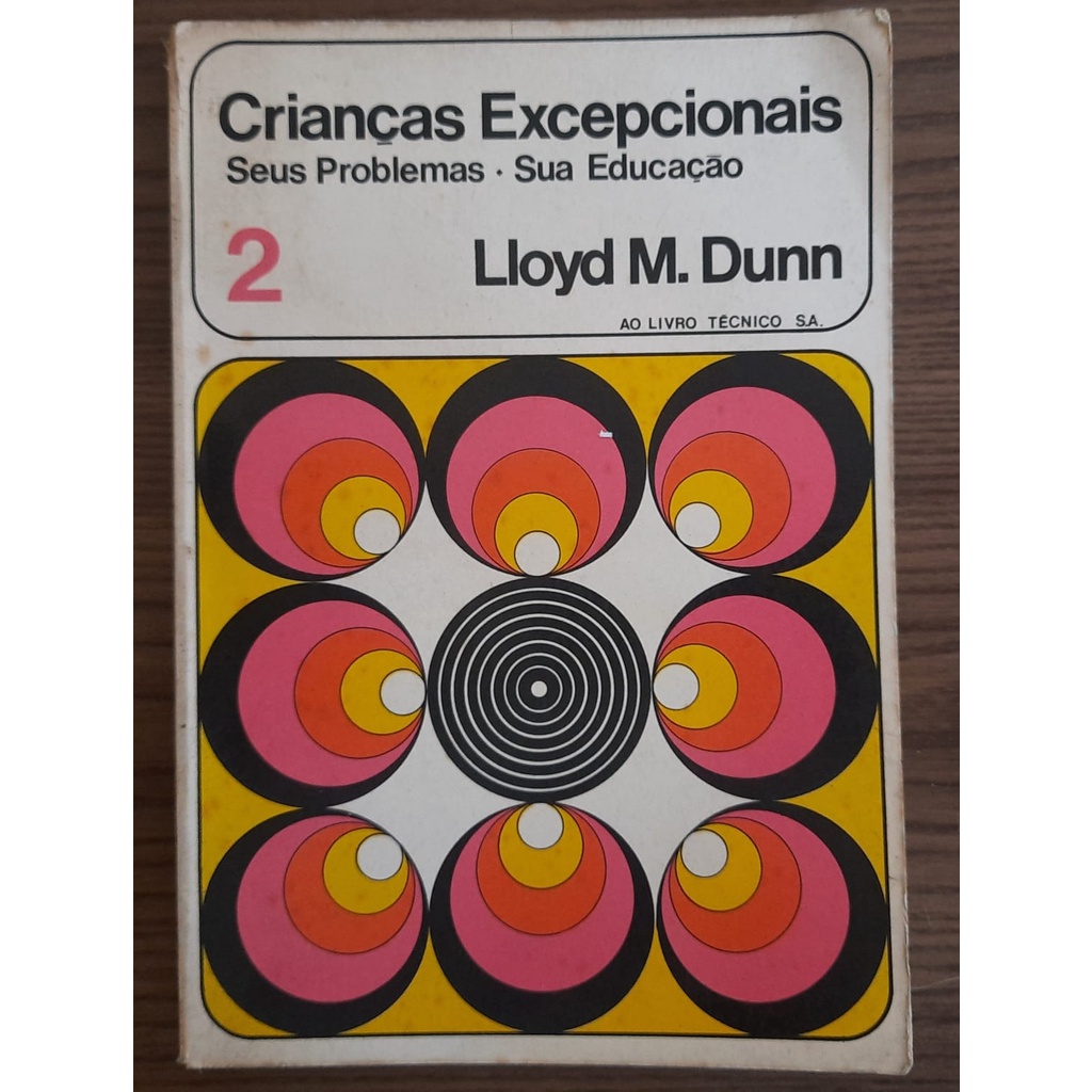 Crianças Excepcionais 2- Seus Problemas - Sua Educação de Lloyd M Dunn ...