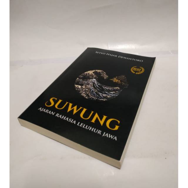 Livro : Suwung Os Ensinamentos Secretos Dos Ancestrais Javaneses-Setyo ...