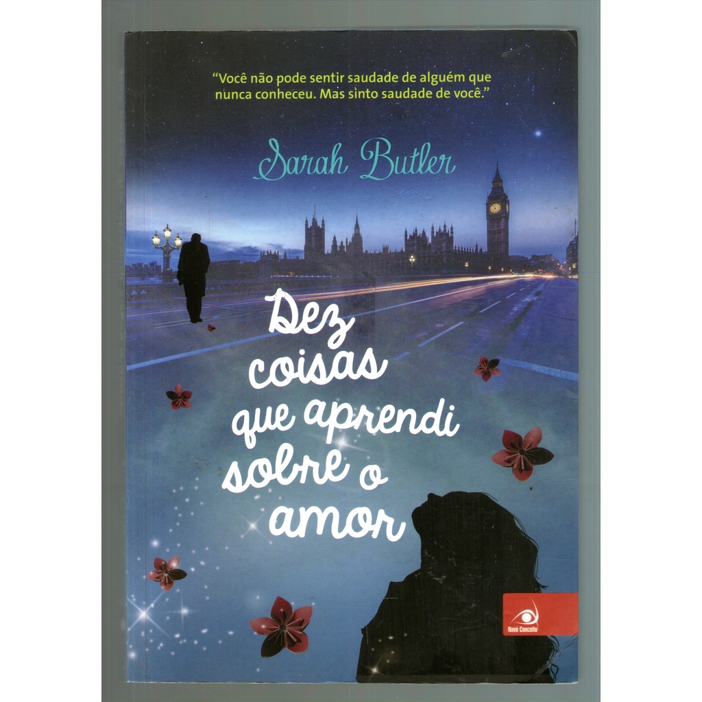 Livro: Dez Coisas que Aprendi Sobre o Amor - Sarah Butler | Shopee Brasil Livro: Dez Coisas que Aprendi Sobre o Amor - Sarah Butler | Shopee Brasil