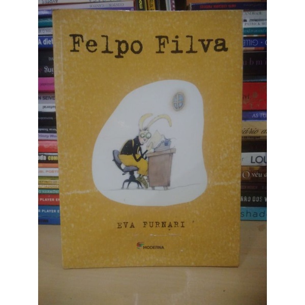 Livro - Felpo Filva (Eva Furnari) | Shopee Brasil
