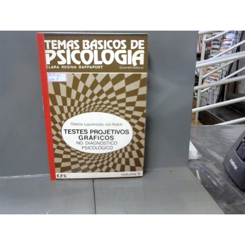 Temas Basicos de Psicologia - Testes Projetivos Graficos no Diagnostico ...