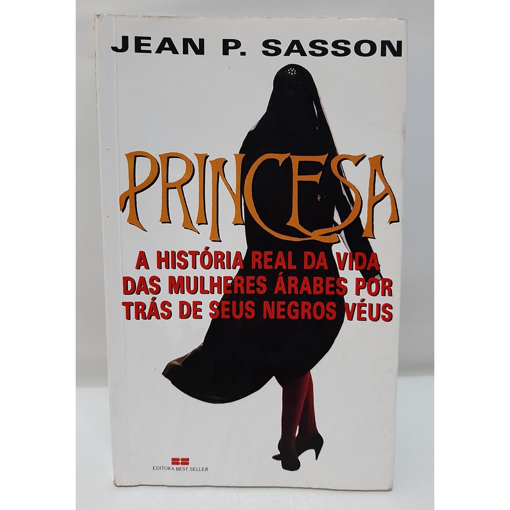 Livro Princesa A Historia Real da Vida das Mulheres Arabes por Tras de ...