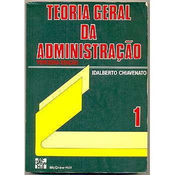 Livro - Teoria Geral da Administração - Volume 1 - 3a Edição ...