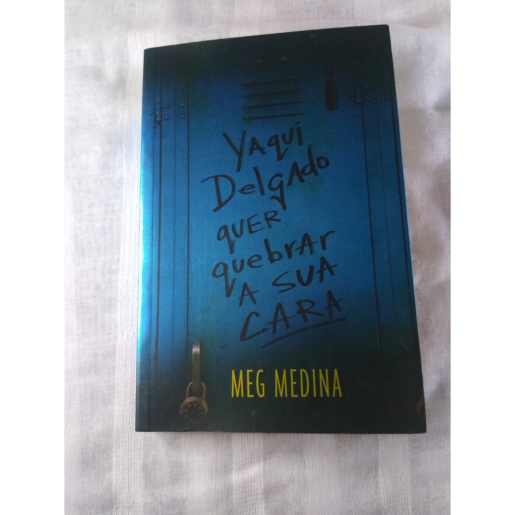 Livro Yaqui Delgado quer quebrar a sua cara - Meg Medina | Shopee Brasil