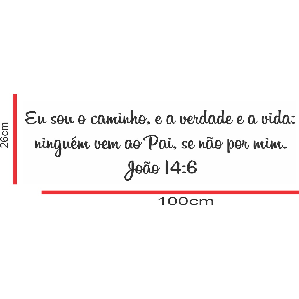 Adesivo Frases Bíblicas eu sou o caminho, a verdade e a vida jesus religião Deus Salmo Parede ...