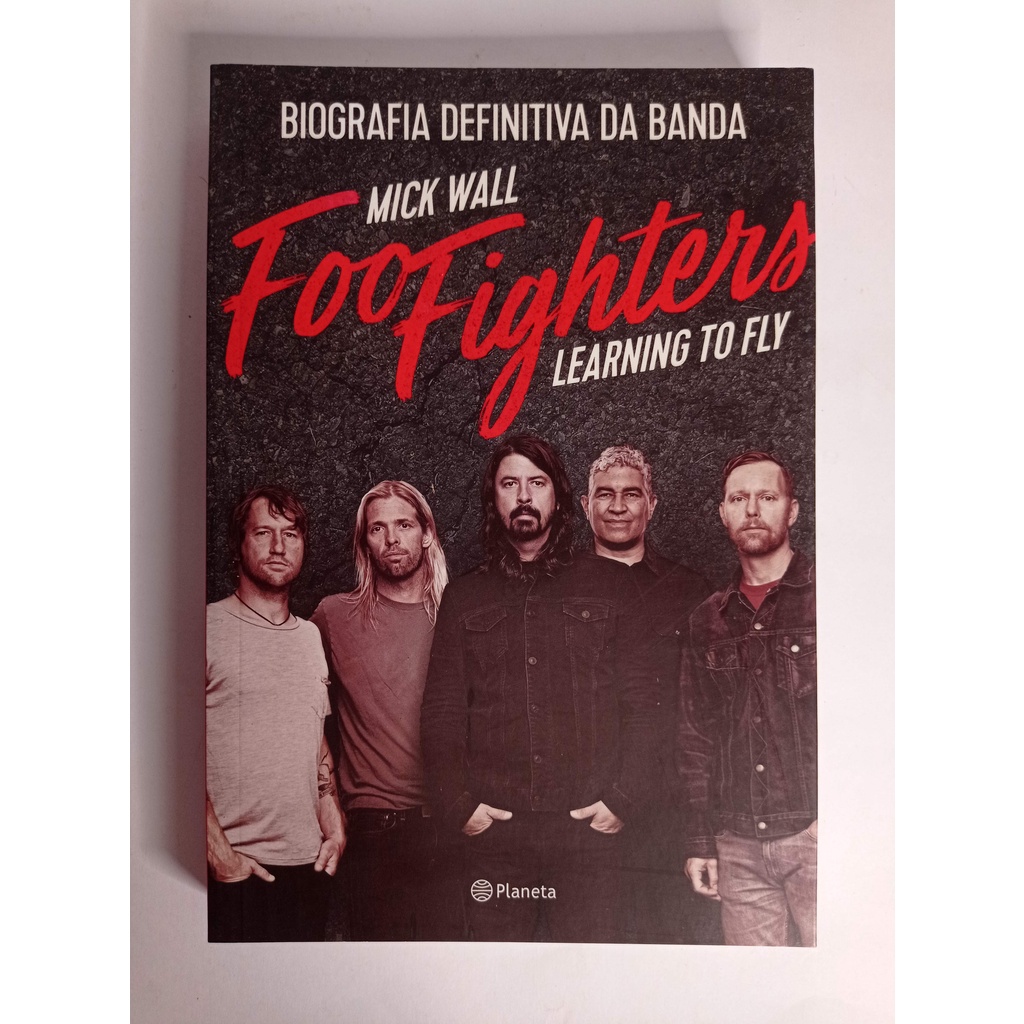 Foo Fighters Learning To Fly - Biografia Definitiva da Banda / Livro ...
