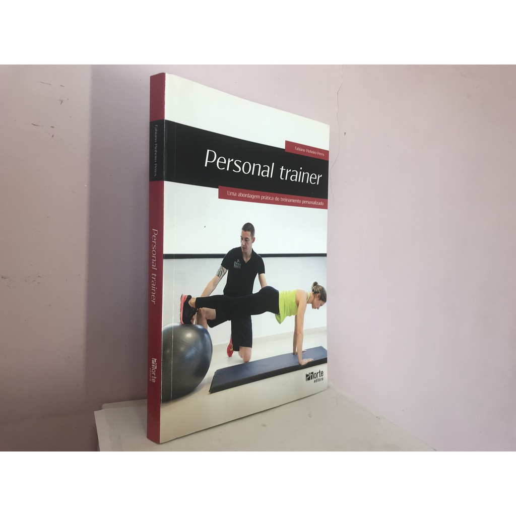 Livro: Personal Trainer - uma Abordagem Prática do Treinamento Personalizado *** Fabiano ...