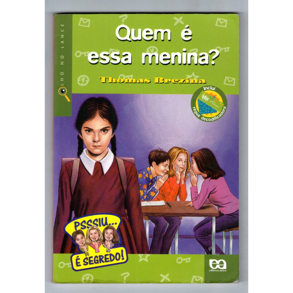 Livro: Quem é essa Menina? - Olho no Lance - Thomas Brezina - Editora Ática | Shopee Brasil