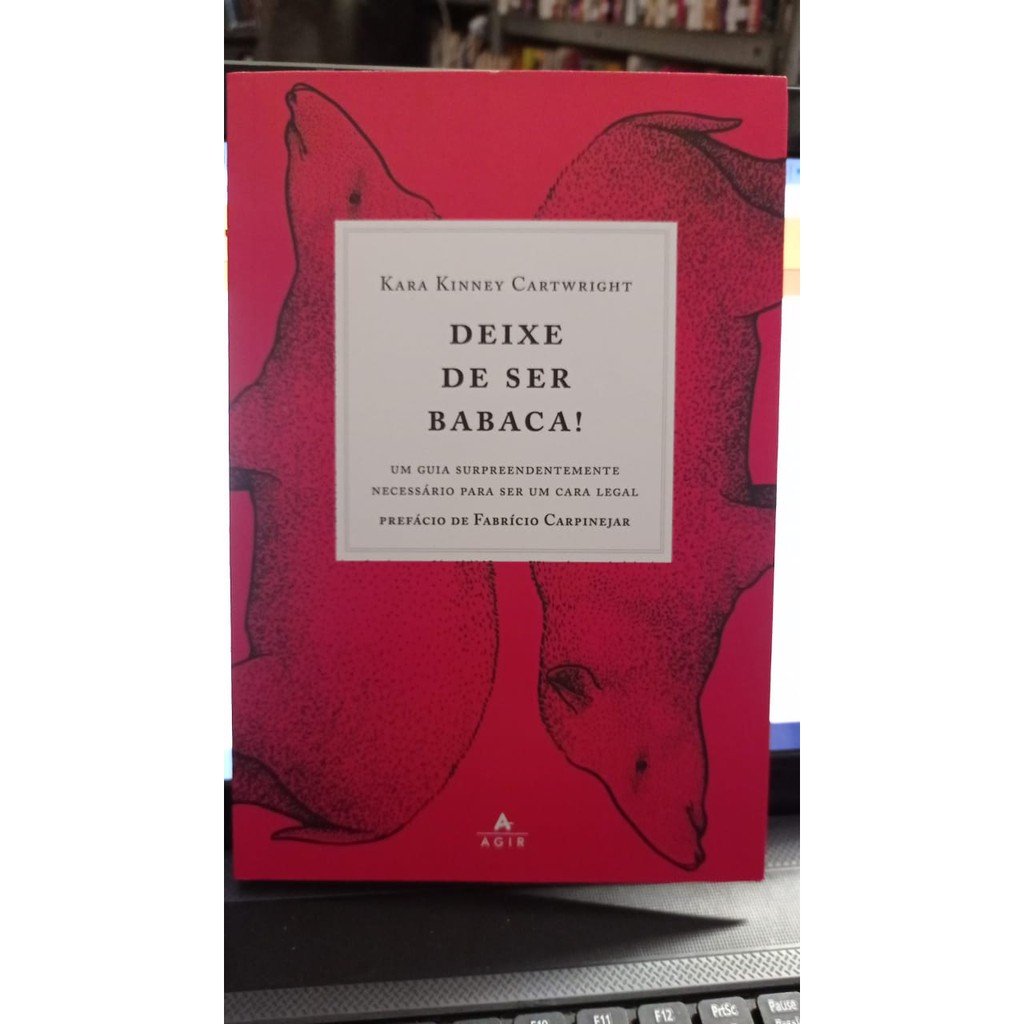 Livro Deixe de ser babaca (Kara Kinney Cartwright) | Shopee Brasil