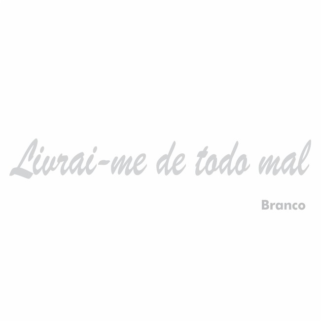 Sticker de Carro Mensagem Livrai-me de todo mal 26cm X 3cm Branco ...