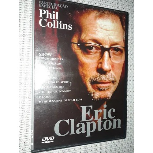 Dvd Eric Clapton - Participação Especial Phil Collins ( 4914 ) | Shopee ...