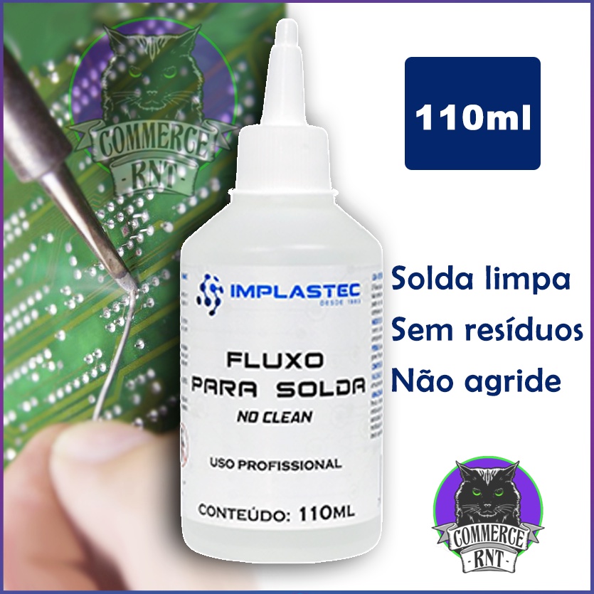 Fluxo de solda líquido 110ml - Sem resíduos Fluxo Clean Implastec Pasta ...