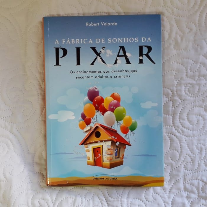 A Fábrica de Sonhos da Pixar - Robert Velarde | Shopee Brasil