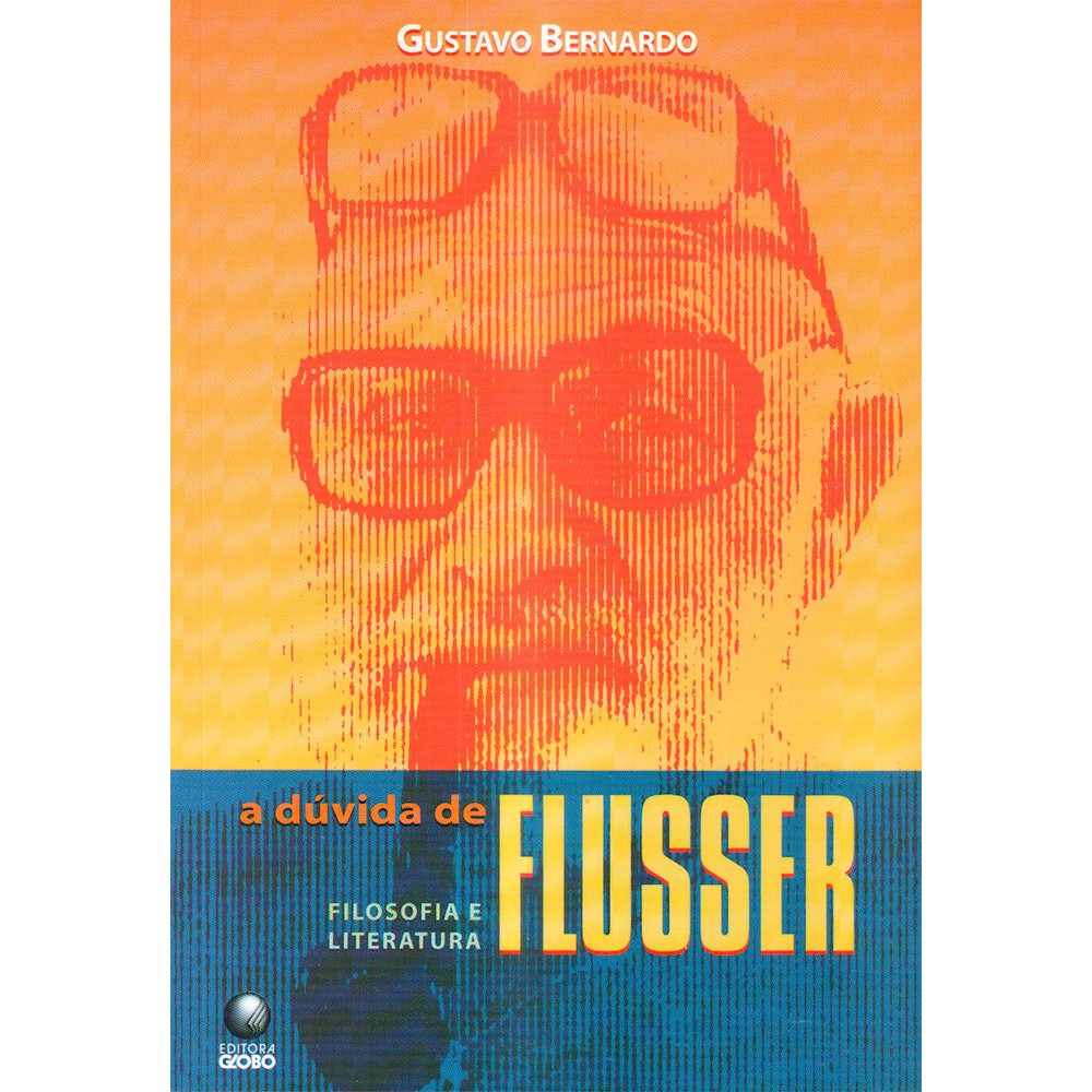 Livro | A Dúvida de Flusser | Gustavo Bernardo | Shopee Brasil