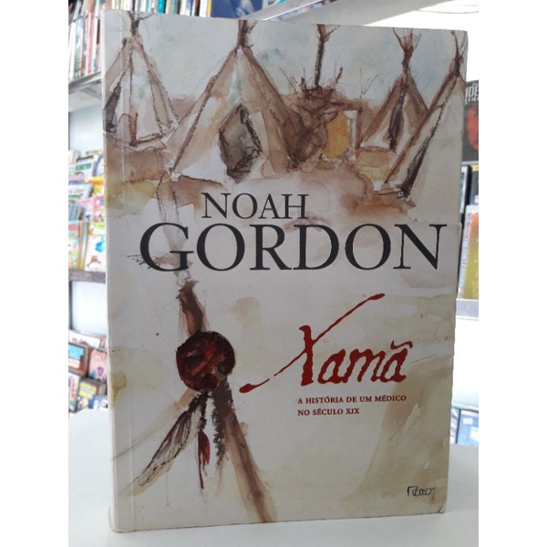 O xamã Noah Gordon livro | Shopee Brasil