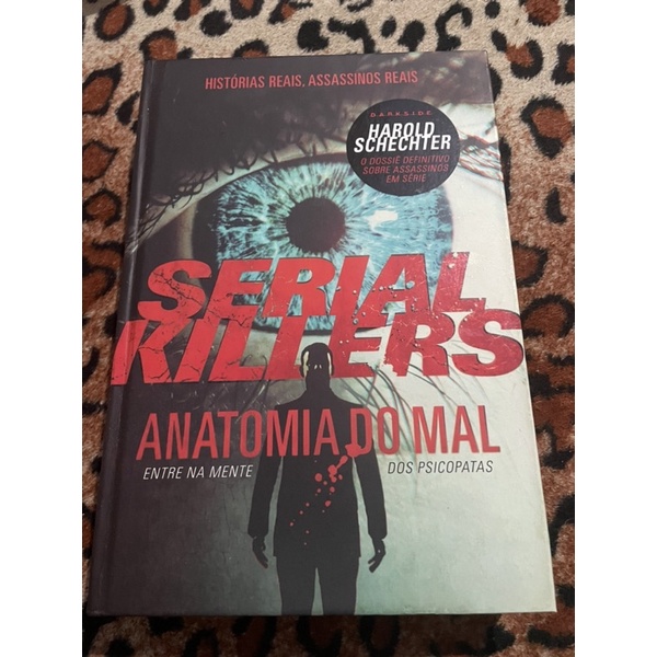 Livro Serial Killers Anatomia do Mal | Shopee Brasil