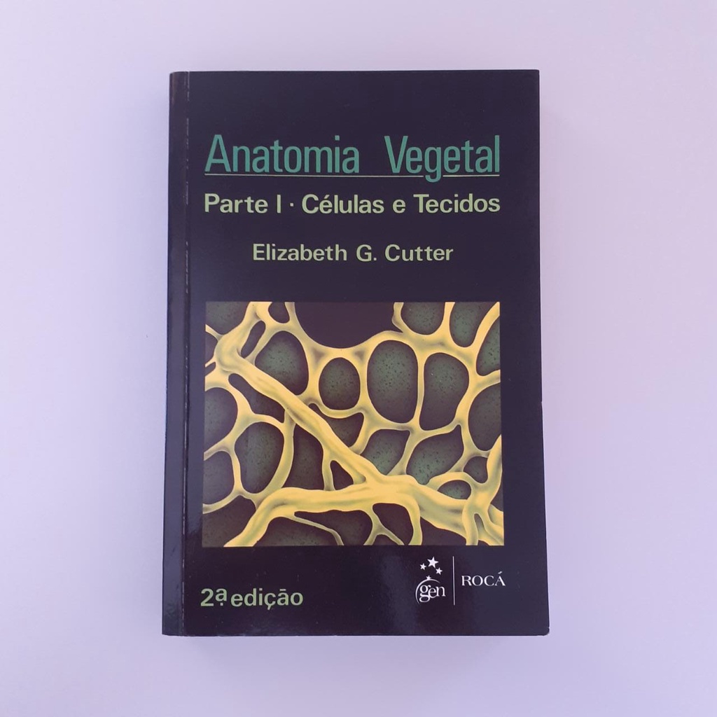 Livro Anatomia Vegetal - Parte 1 - Células e Tecidos - 2 edição ...