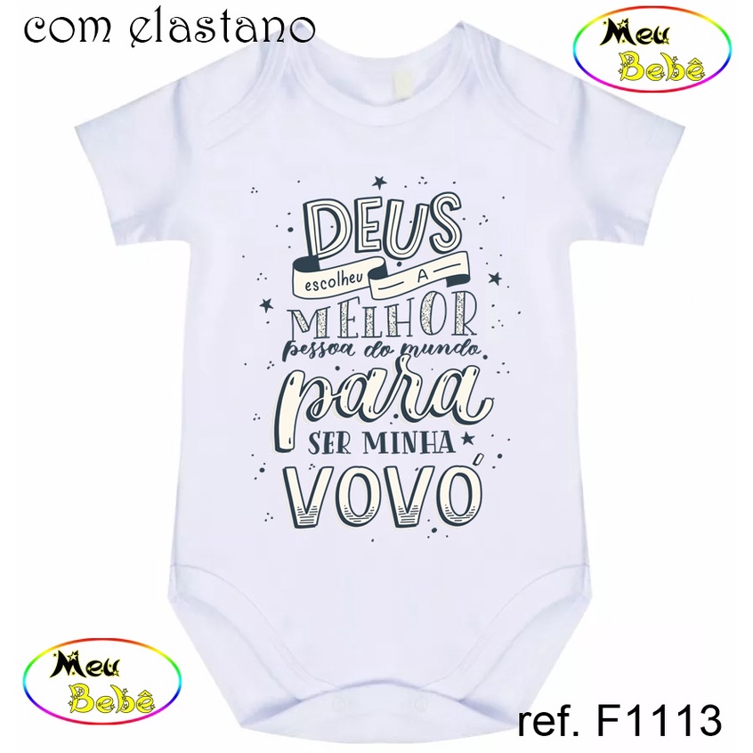 Body Bebê Deus Escolheu a Melhor pessoa do mundo para ser minha vovó ... Body Bebê Deus Escolheu a Melhor pessoa do mundo para ser minha vovó ...