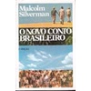 O Novo Conto Brasileiro autor Malcolm Silverman | Shopee Brasil